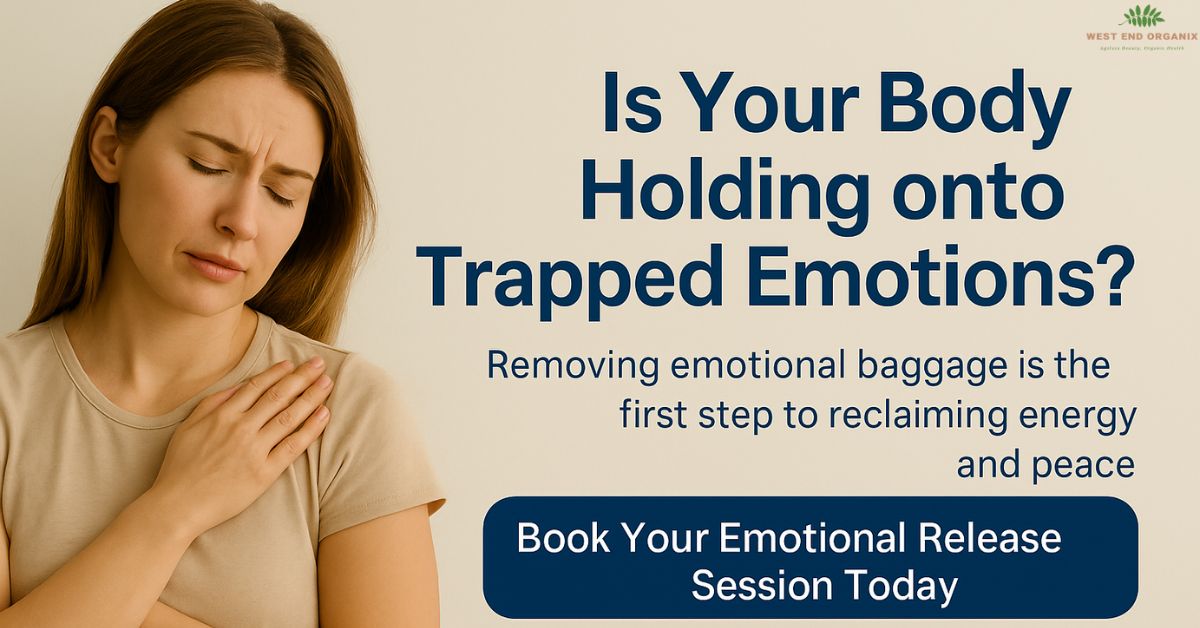 How to Release Emotional Baggage (And the Tension That Comes With It) - West End Organix ...